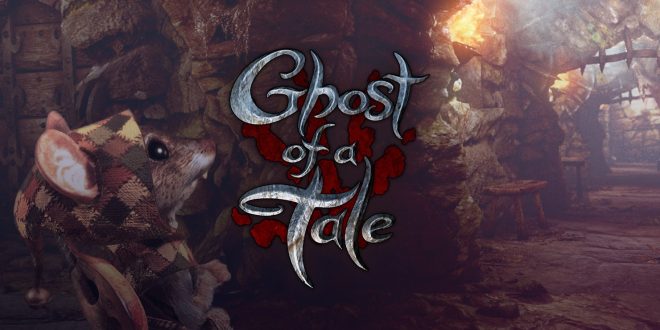 Ghost of a Tale Release Date Announced | BrutalGamer