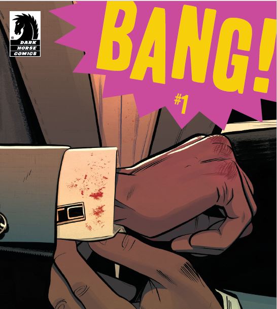 Bang! - Issue 1 - Comic Book Review | BrutalGamer