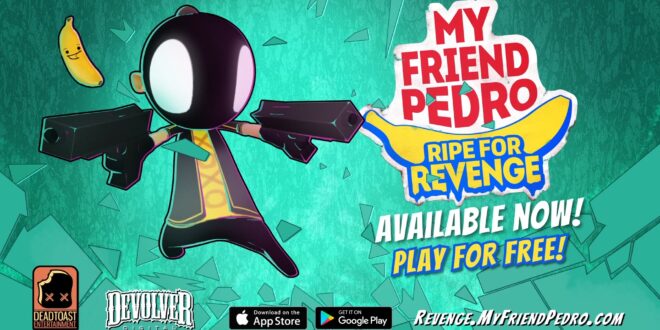 Trailer: My Friend Pedro leaps to mobile with Ripe for Revenge ...